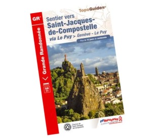 GR® 65 : une nouvelle édition et ses modifications - FFRandonnée Loire